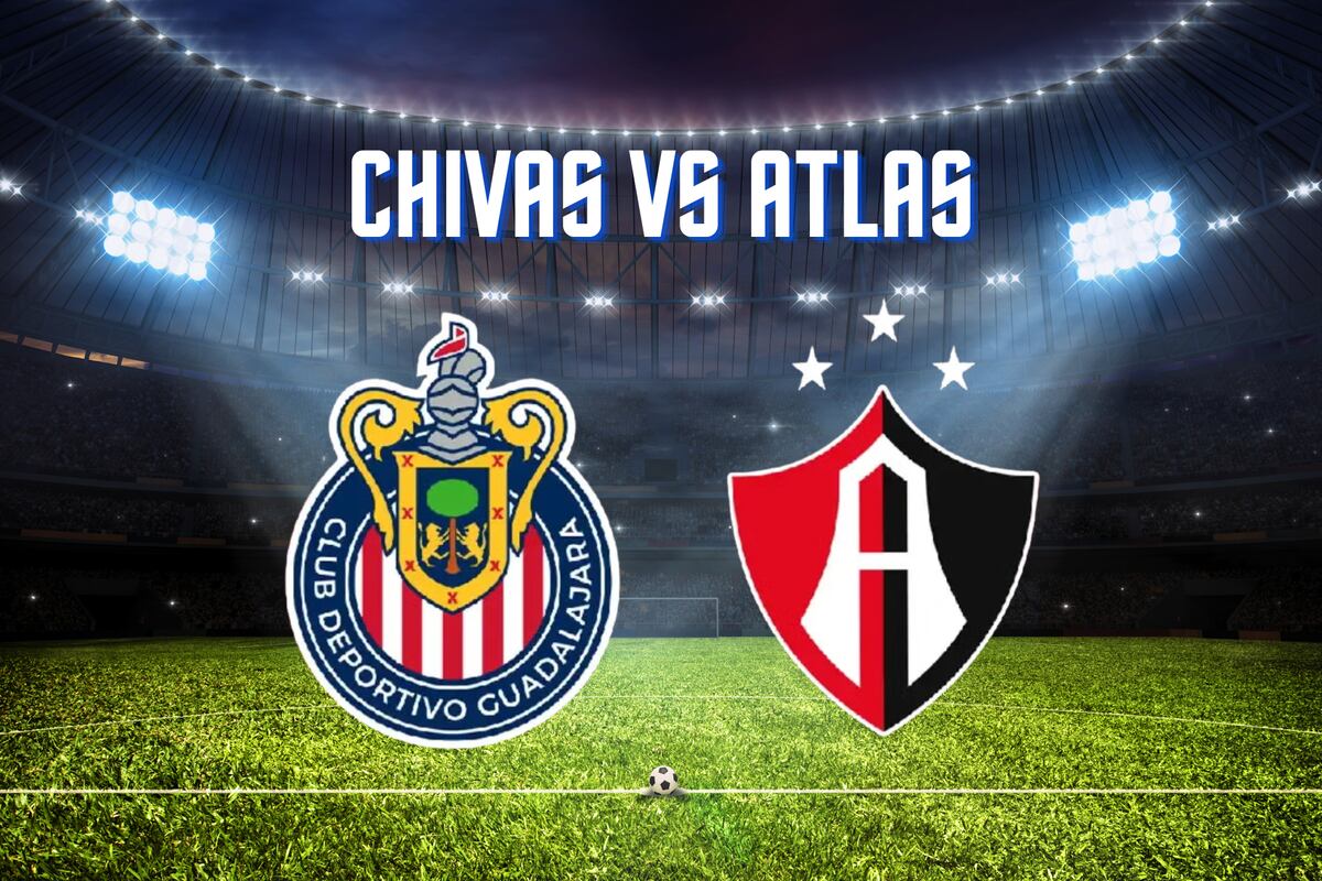 Chivas vs Atlas: pronóstico, análisis y posibles alineaciones del ...